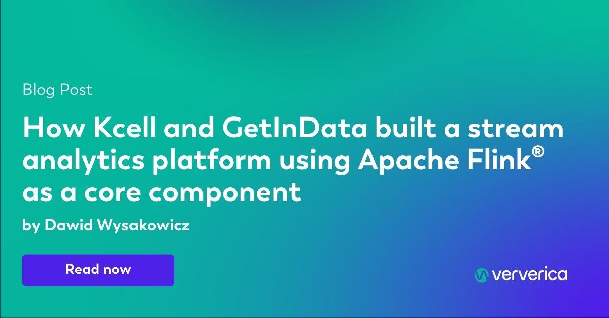 How Kcell and GetInData built a analytics platform using Apache Flink